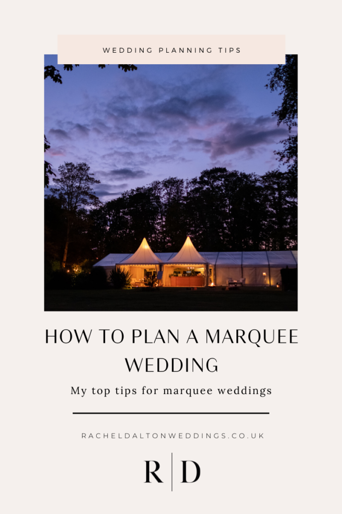 How to Plan a Marquee Wedding | Rachel Dalton Weddings, UK Planner
